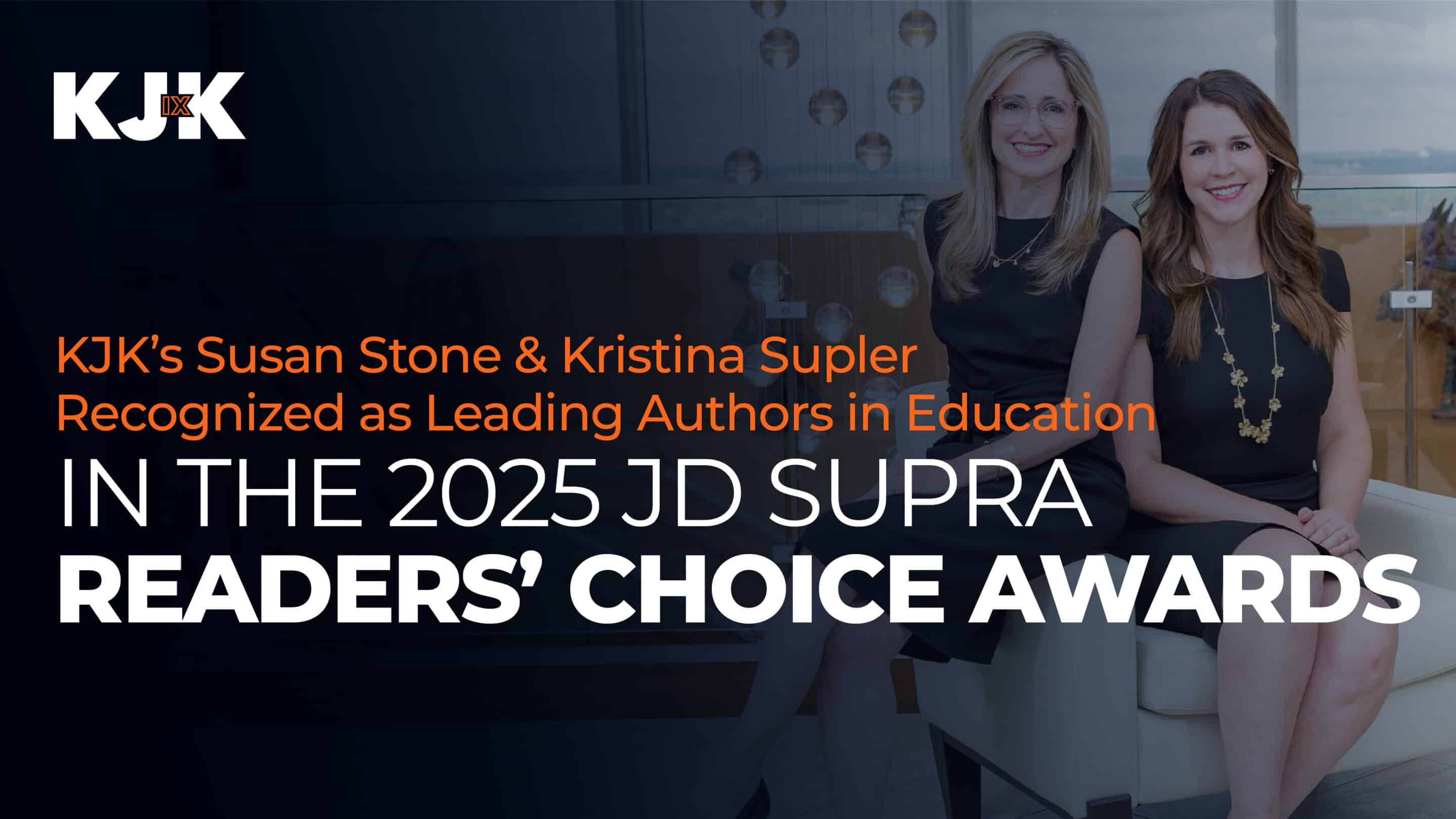 KJK’s Susan Stone & Kristina Supler Named Top Education Authors in 2025 ...