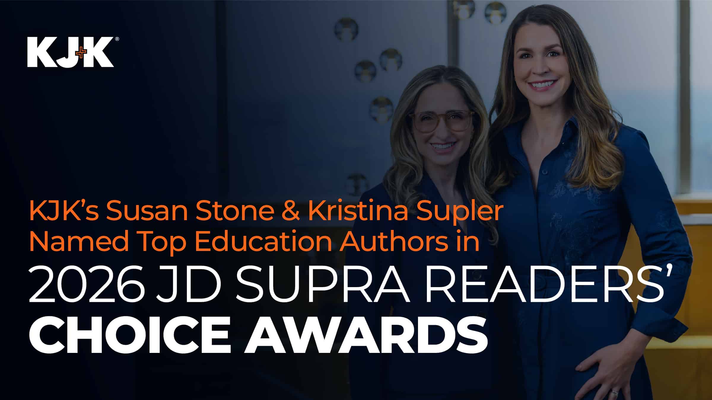 KJK’s Susan Stone & Kristina Supler Named Top Education Authors in 2026 ...